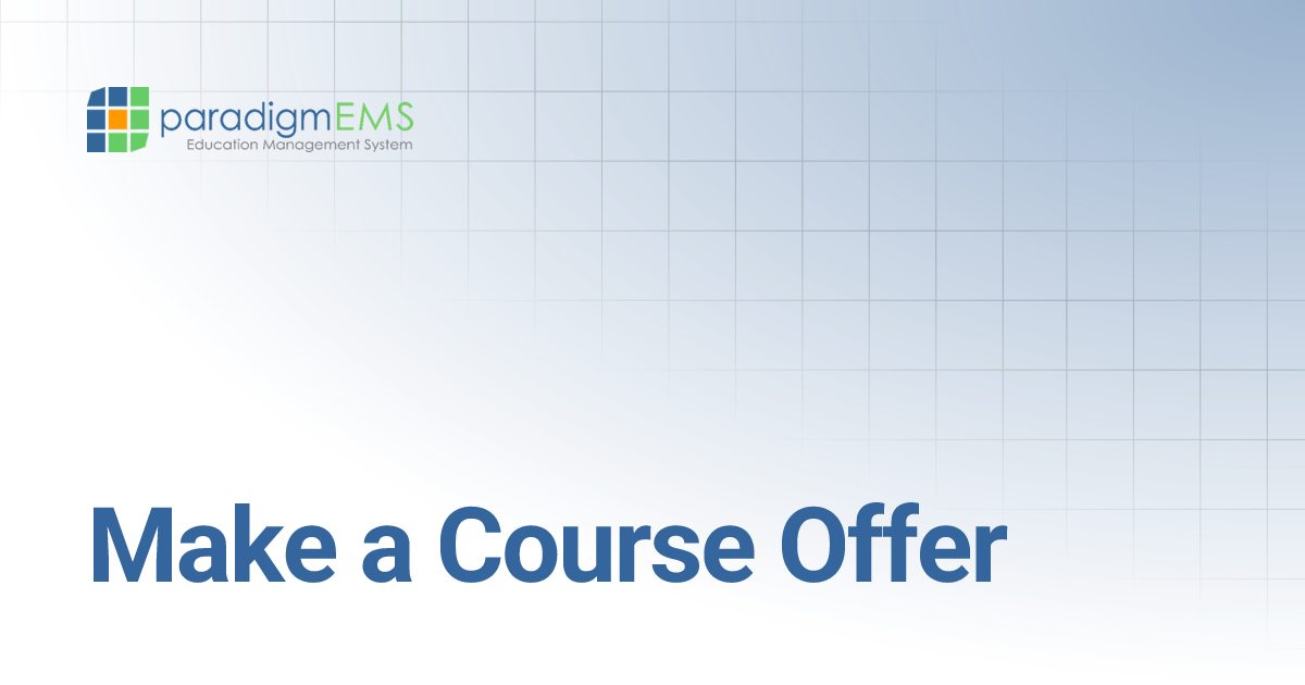 Make a Course Offer | Paradigm Knowledge Base | Silverband Documentation