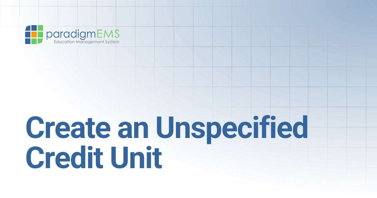Create an Unspecified Credit Unit | Silverband Documentation