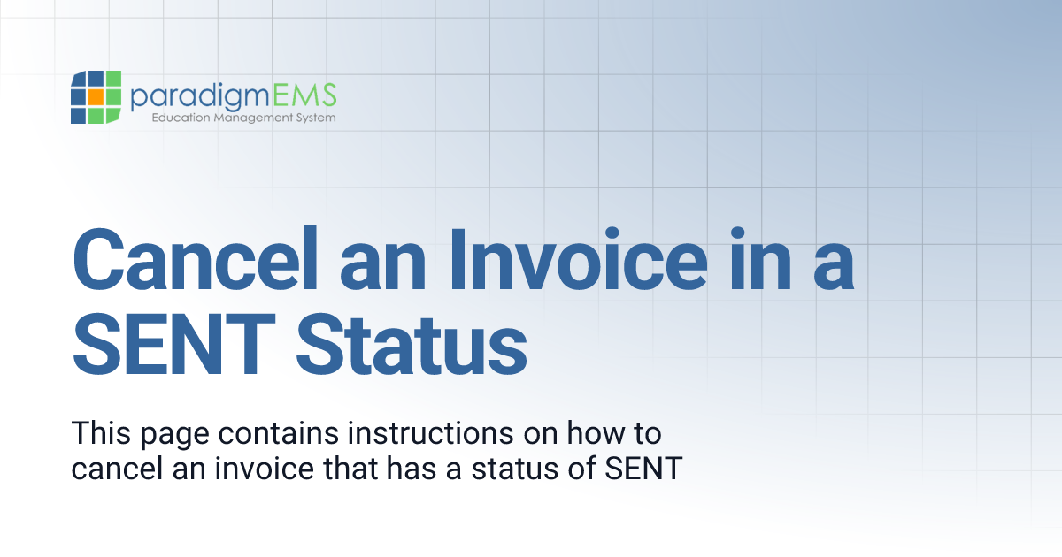 Cancel an Invoice in a SENT Status | Silverband Documentation