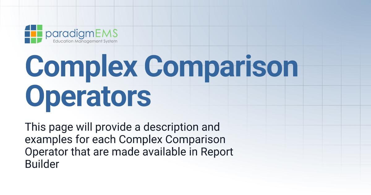 Complex Comparison Operators | Silverband Documentation
