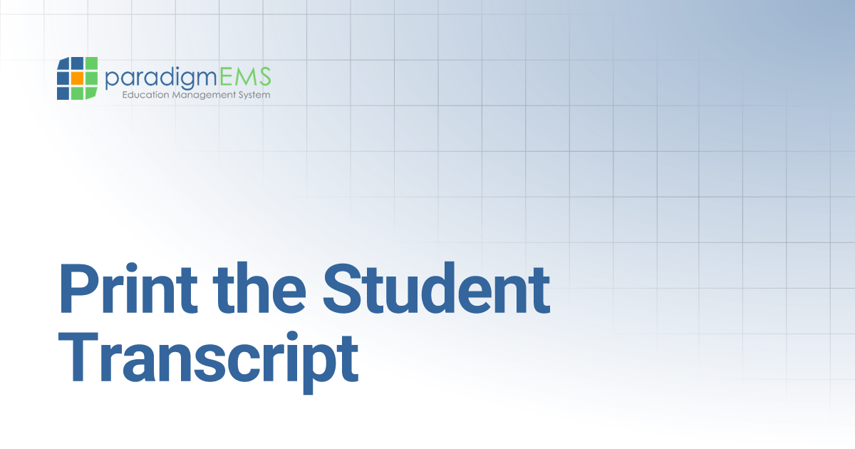 Print the Student Transcript | Silverband Documentation