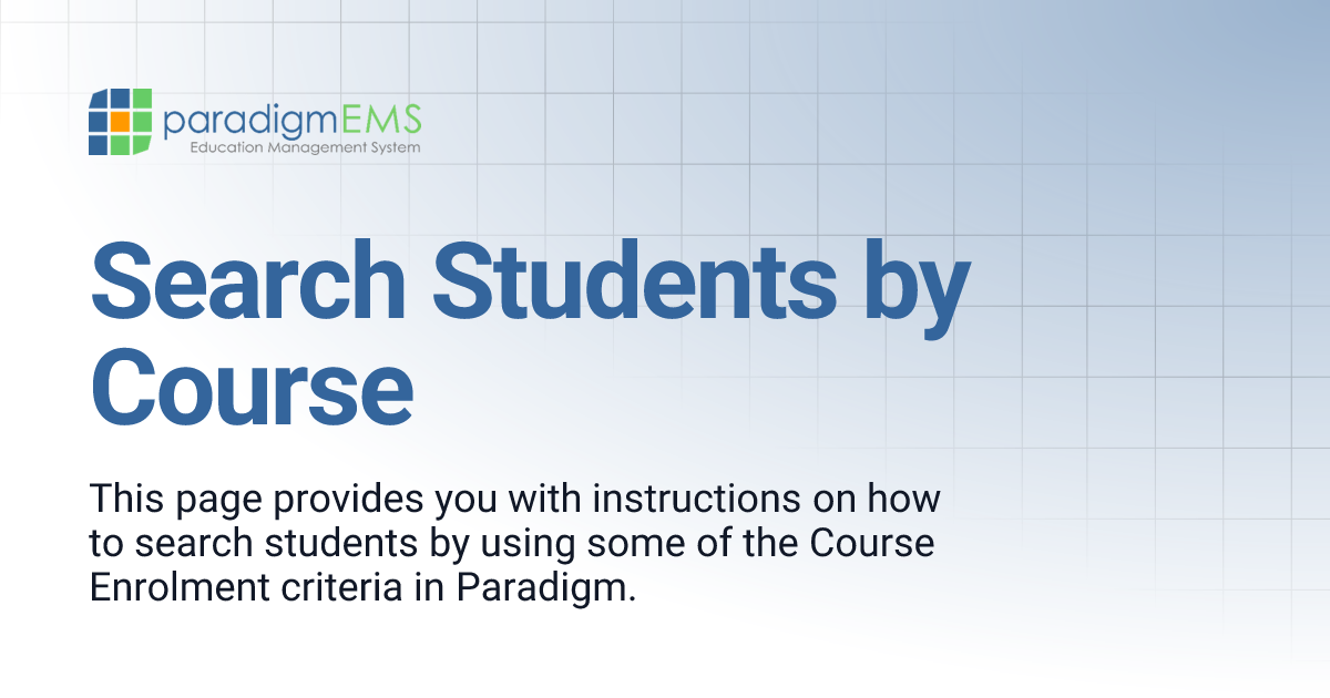 Search Students by Course | Paradigm Knowledge Base | Silverband Documentation