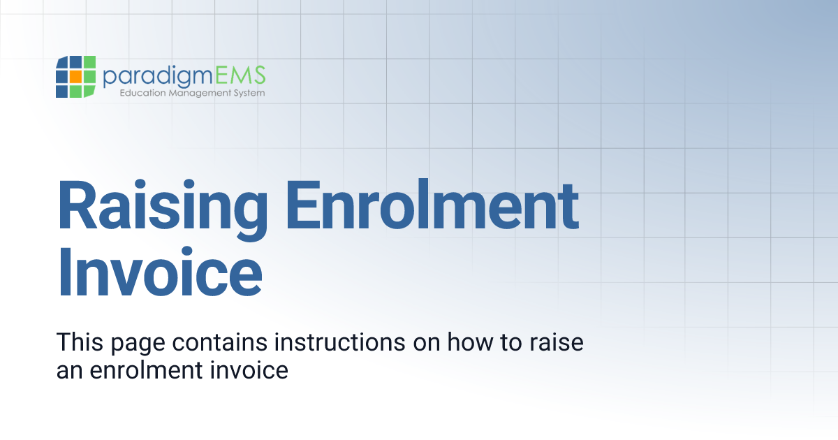 Raising Enrolment Invoice | Silverband Documentation