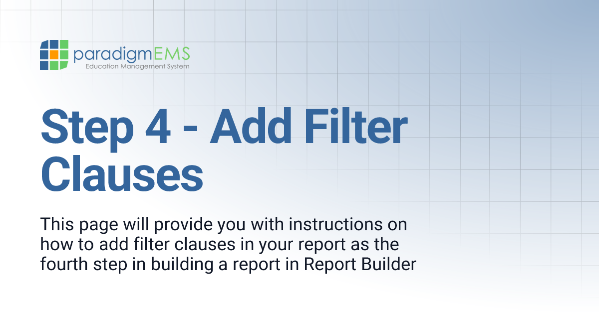 Step 4 - Add Filter Clauses | Silverband Documentation