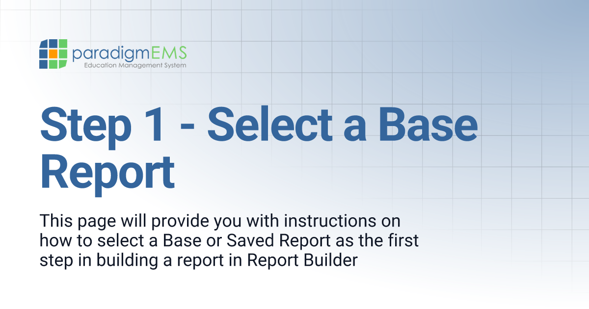 Step 1 - Select a Base Report | Silverband Documentation