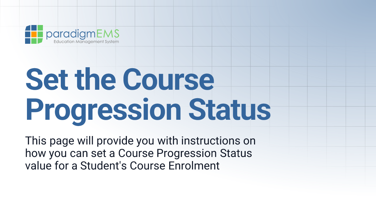 Set the Course Progression Status | Silverband Documentation