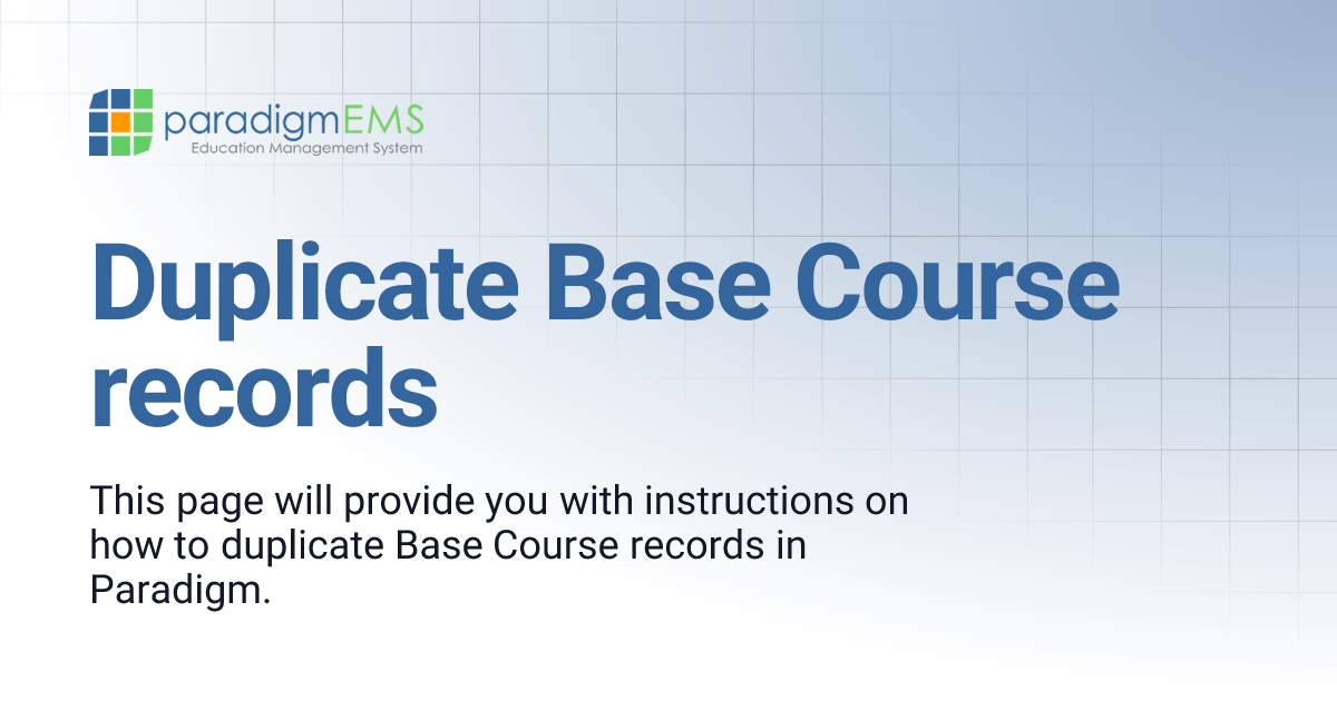 Duplicate Base Course records | Silverband Documentation