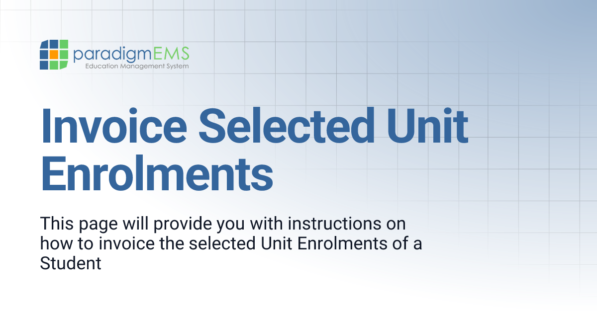 Invoice Selected Unit Enrolments | Silverband Documentation