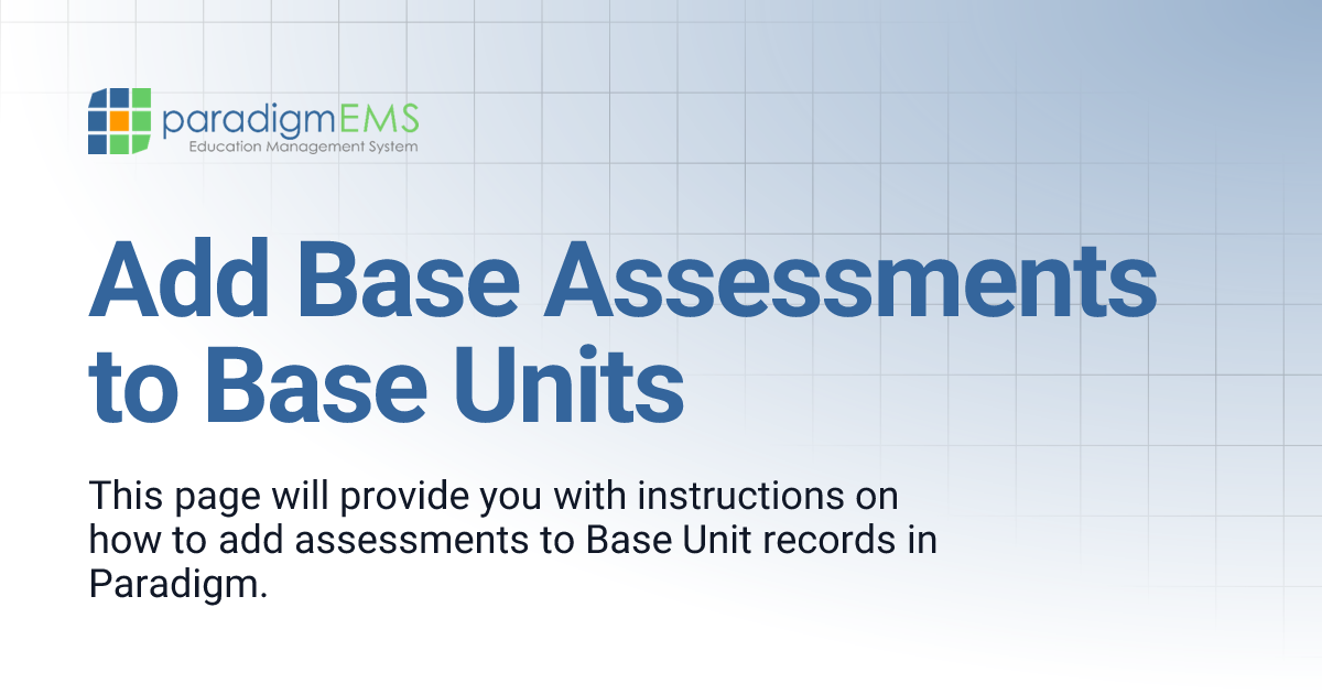Add Base Assessments to Base Units | Silverband Documentation