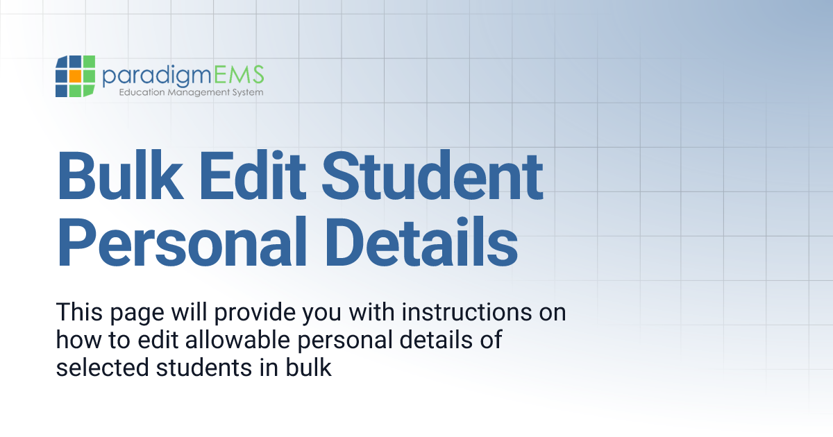 Bulk Edit Student Personal Details | Silverband Documentation