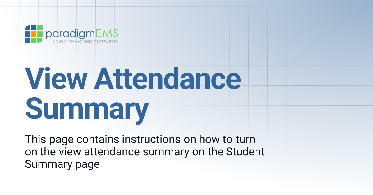 View Attendance Summary | Silverband Documentation
