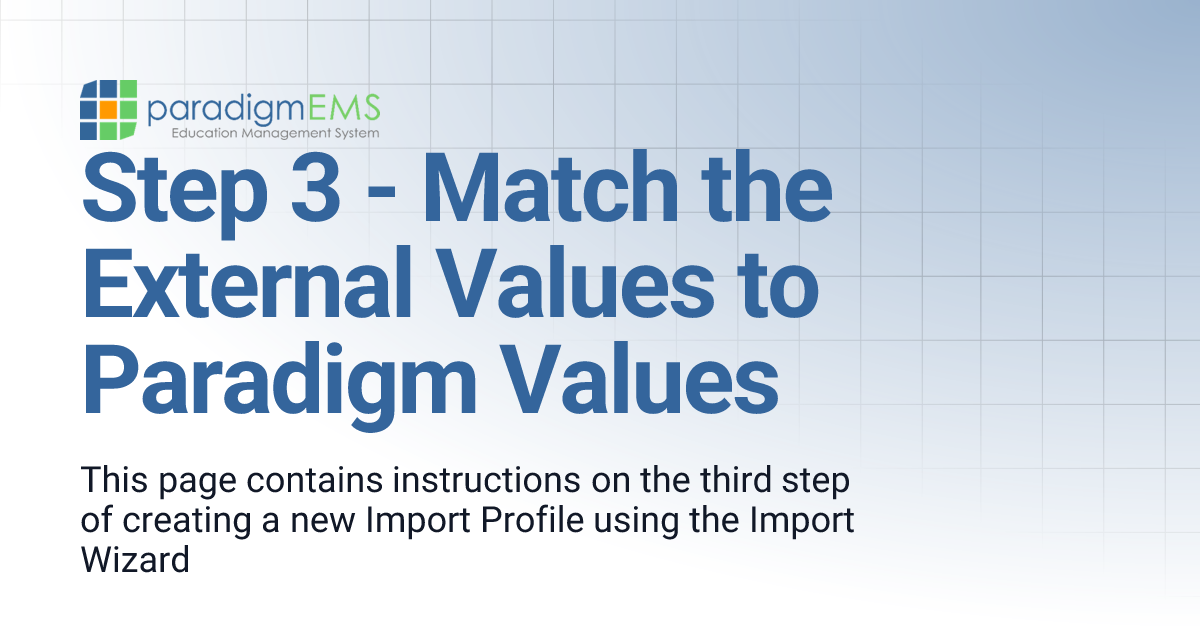 Step 3 - Match the External Values to Paradigm Values | Silverband ...
