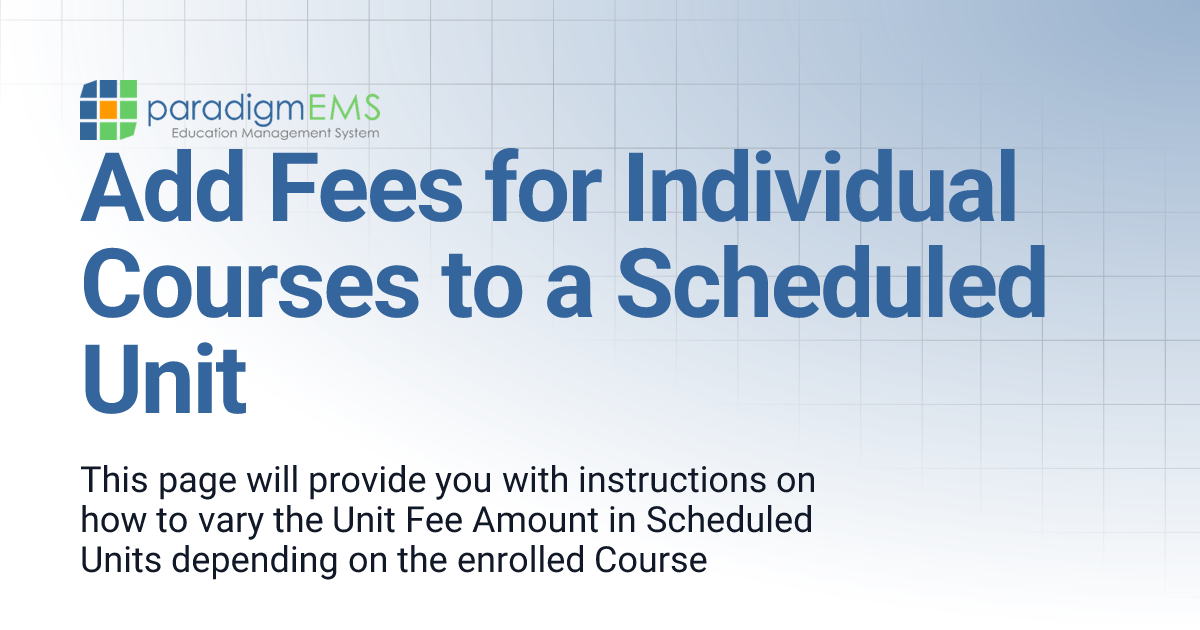 Add Fees for Individual Courses to a Scheduled Unit | Silverband Documentation