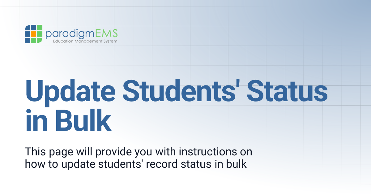 Update Students' Status in Bulk | Silverband Documentation