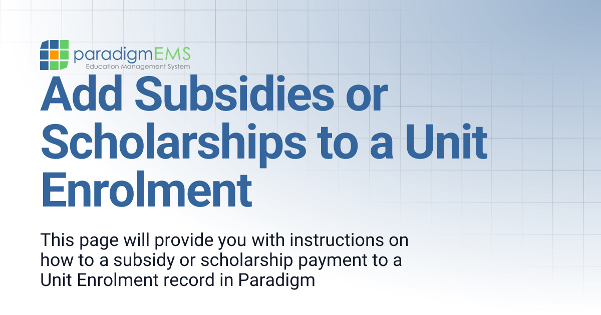 Add Subsidies or Scholarships to a Unit Enrolment | Silverband Documentation