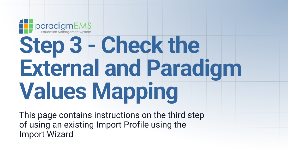 Step 3 - Check the External and Paradigm Values Mapping | Silverband Documentation