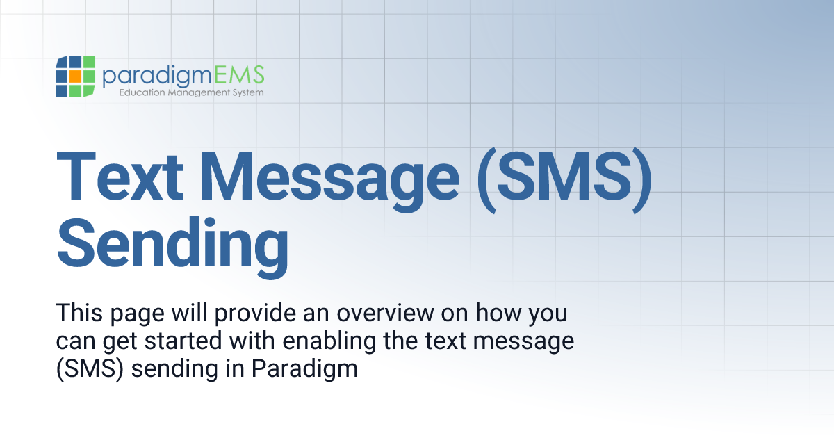 Text Message (SMS) Sending | Paradigm Knowledge Base | Silverband Documentation