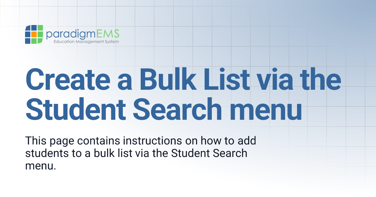 Create a Bulk List via the Student Search menu | Silverband Documentation