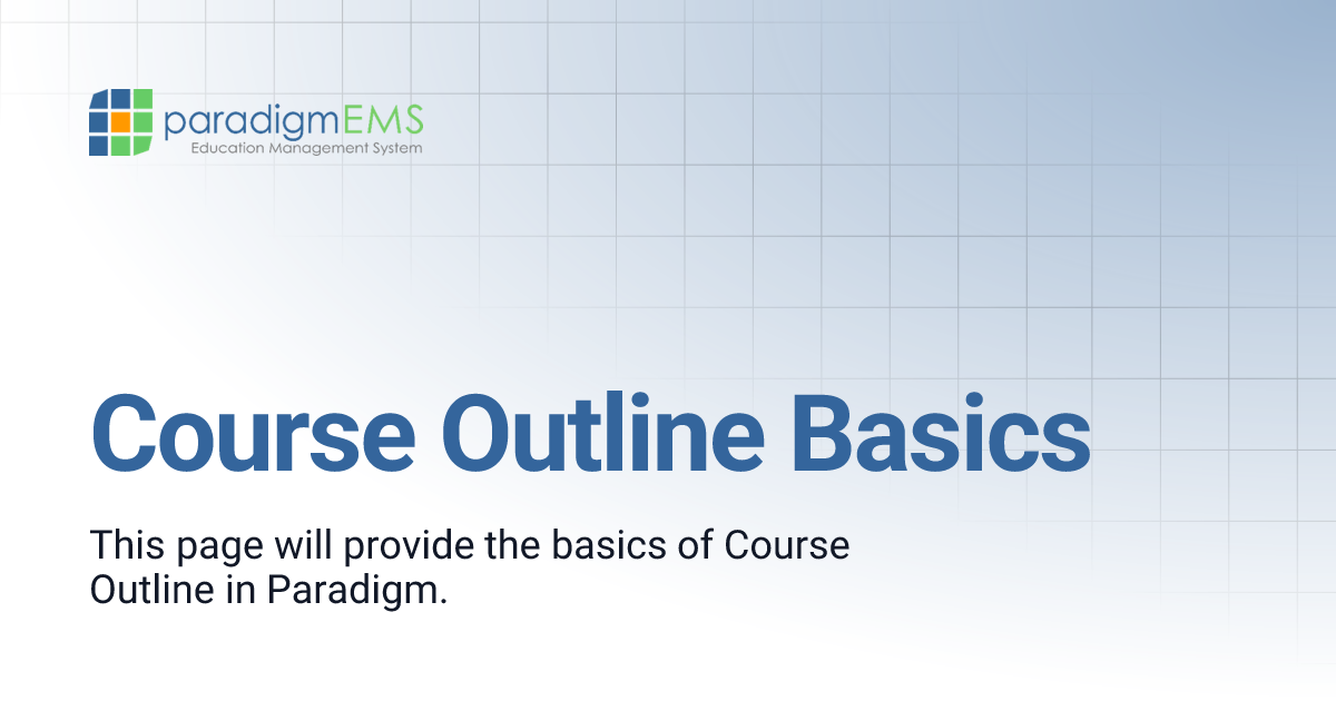Course Outline Basics | Silverband Documentation
