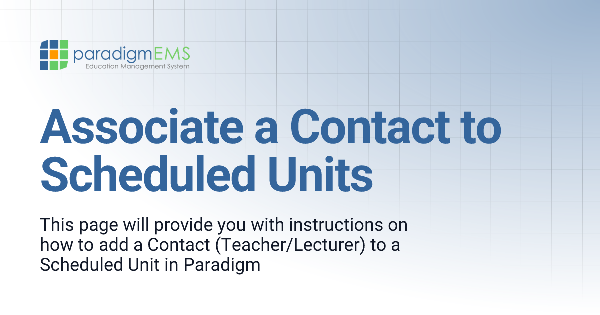 Associate a Contact to Scheduled Units | Silverband Documentation
