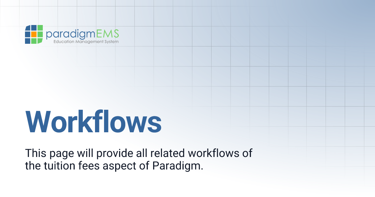 Workflows | Paradigm Knowledge Base | Silverband Documentation