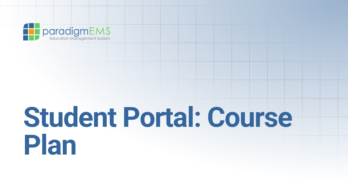 Student Portal: Course Plan | Paradigm Knowledge Base | Silverband ...