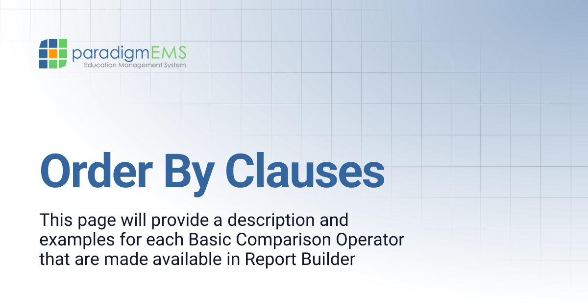 Order By Clauses | Paradigm Knowledge Base | Silverband Documentation