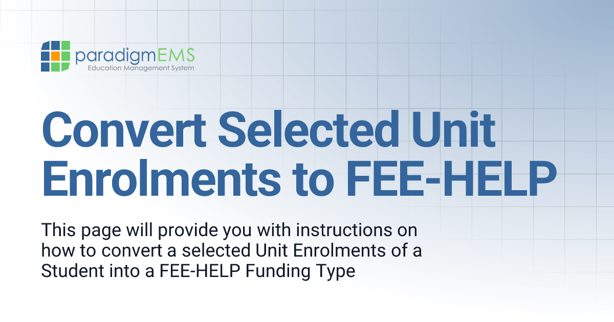 Convert Selected Unit Enrolments to FEE-HELP | Silverband Documentation