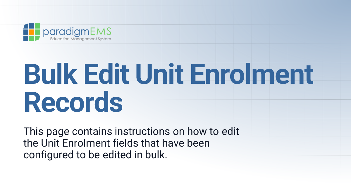 Bulk Edit Unit Enrolment Records | Silverband Documentation