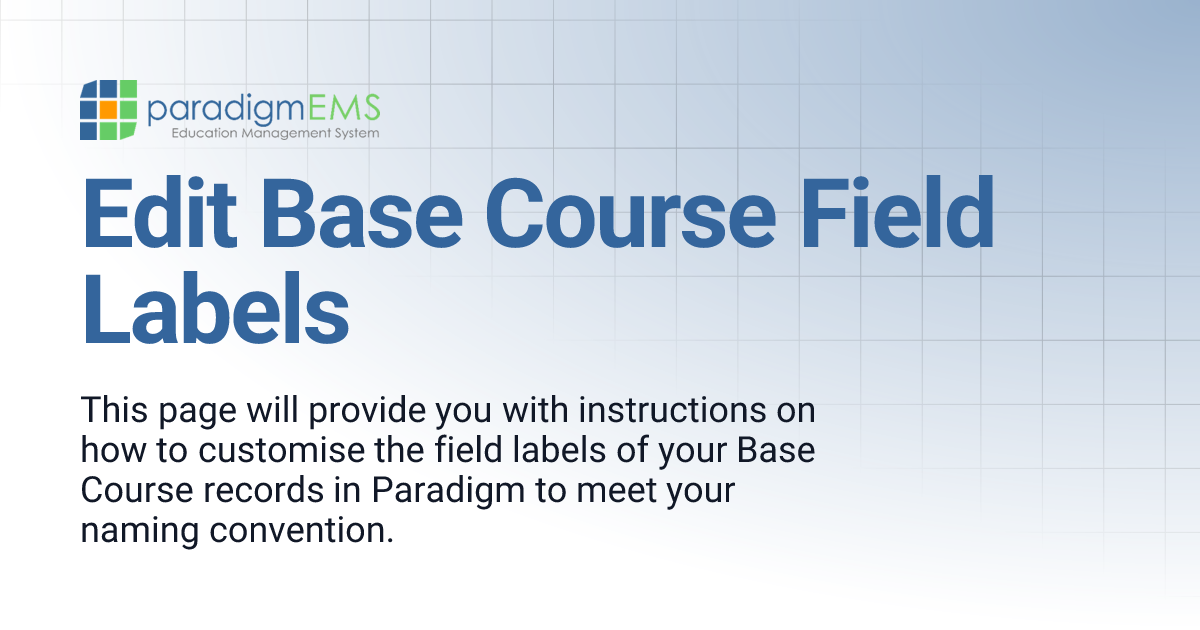 Edit Base Course Field Labels | Silverband Documentation