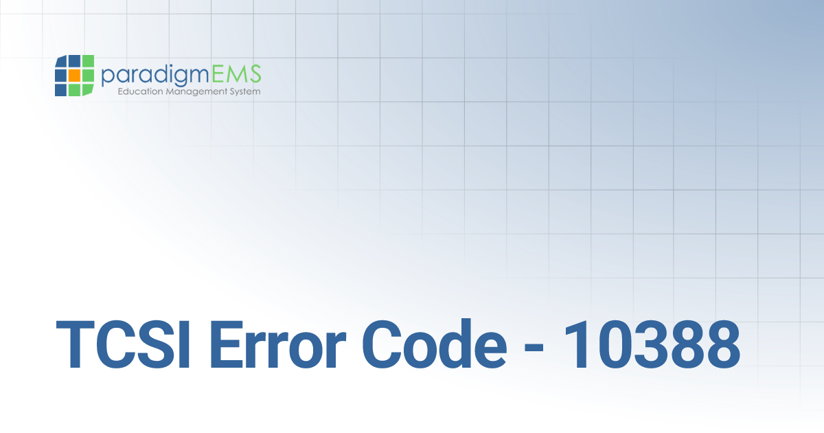 TCSI Error Code - 10388 | Silverband Documentation