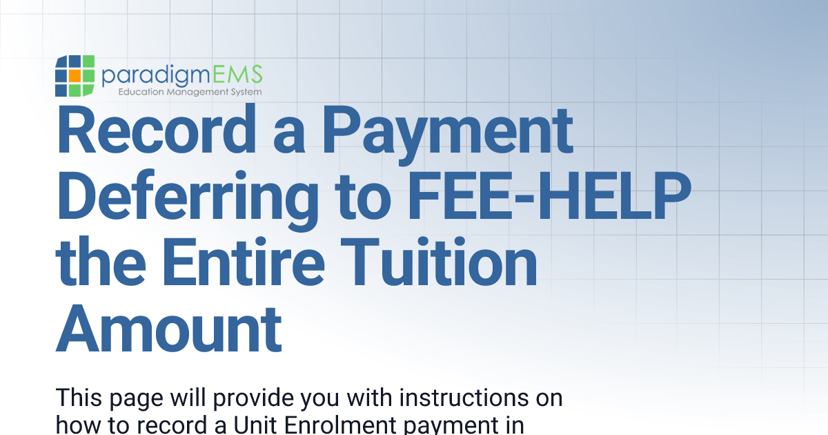 Record a Payment Deferring to FEE-HELP the Entire Tuition Amount | Silverband Documentation