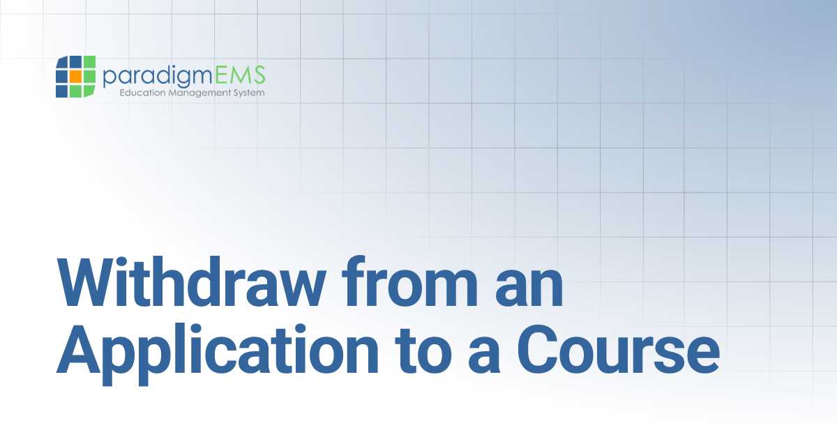 Withdraw from an Application to a Course | Silverband Documentation