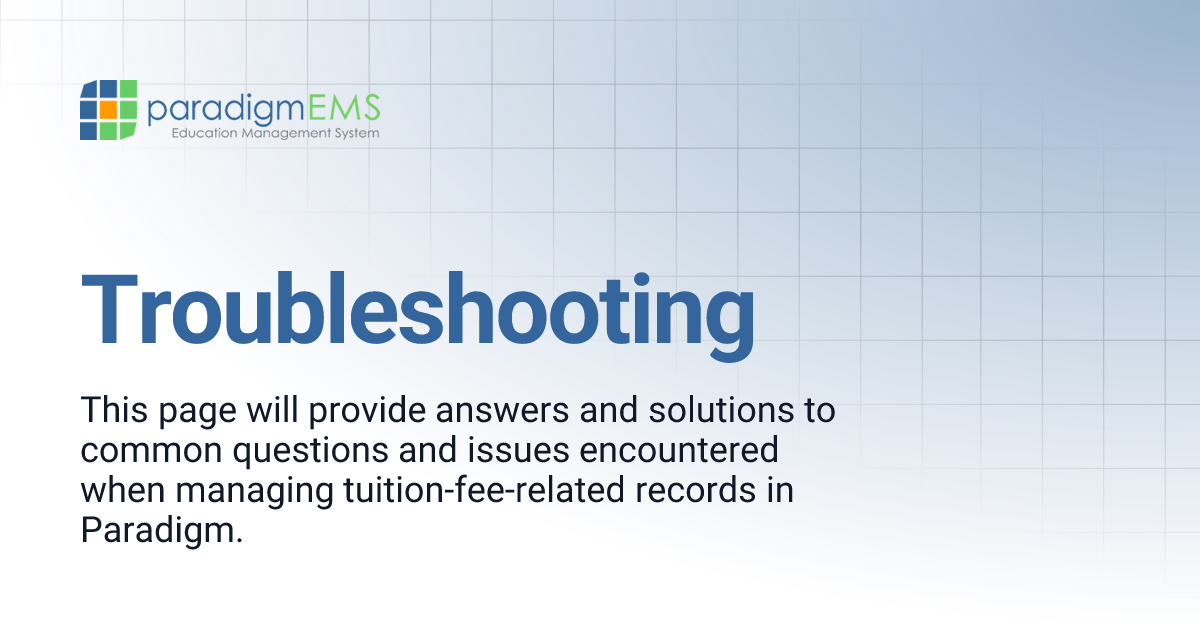 Troubleshooting | Paradigm Knowledge Base | Silverband Documentation
