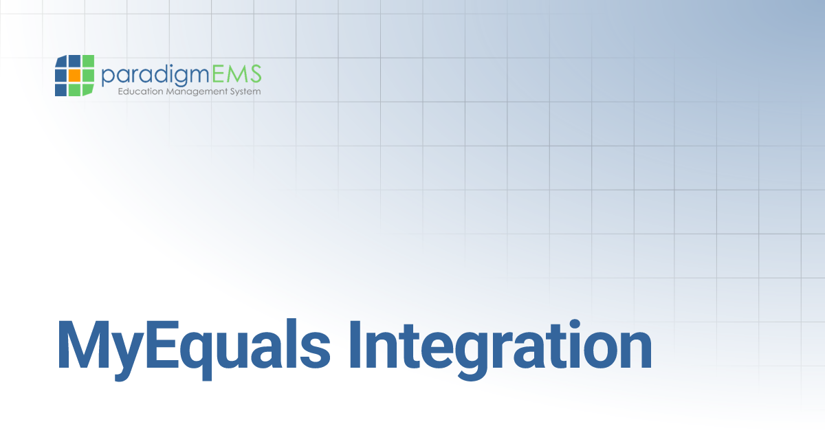 MyEquals Integration | Paradigm Knowledge Base | Silverband Documentation