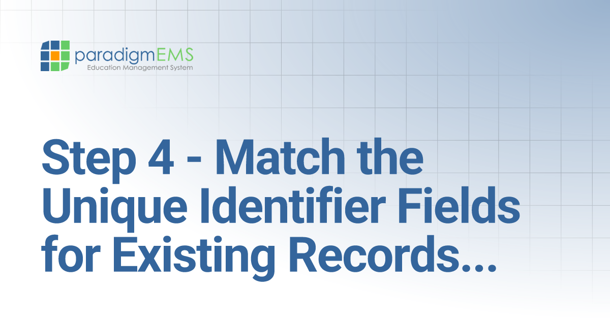 Step 4 - Match the Unique Identifier Fields for Existing Records Search | Silverband Documentation