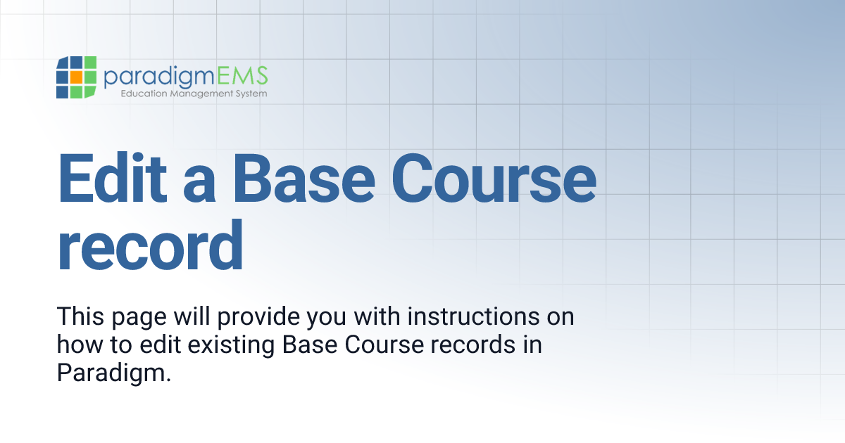 Edit a Base Course record | Silverband Documentation