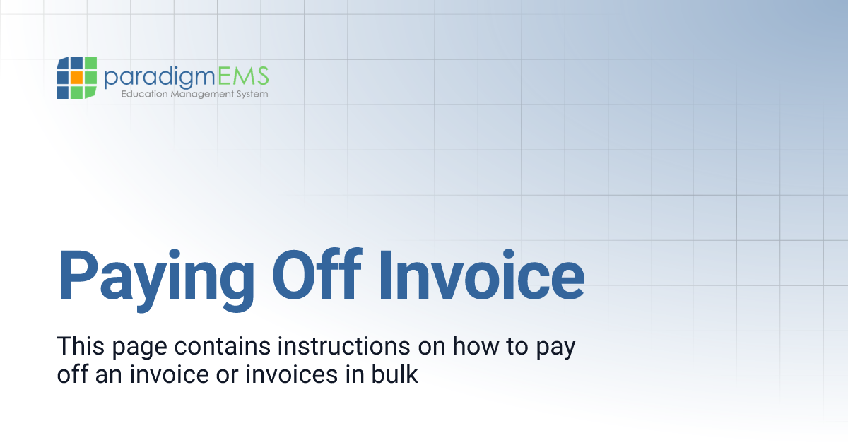 Paying Off Invoice | Paradigm Knowledge Base | Silverband Documentation