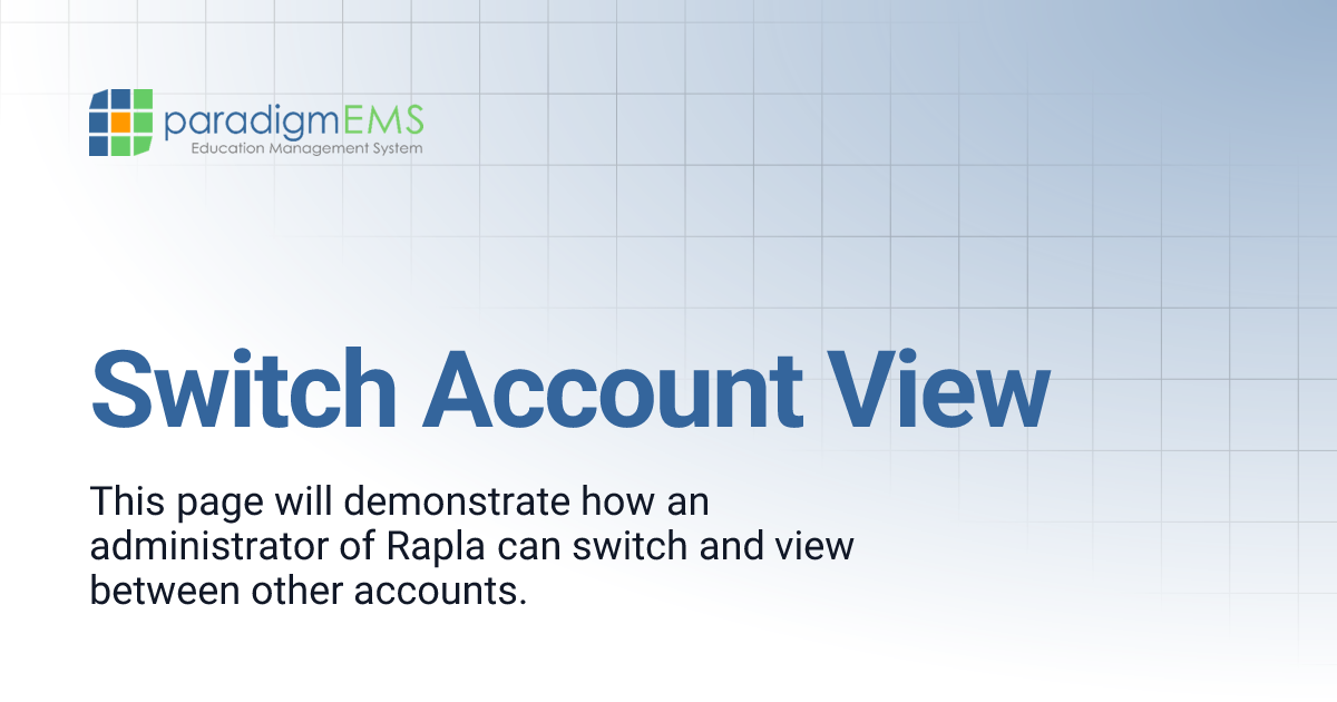Switch Account View | Silverband Documentation