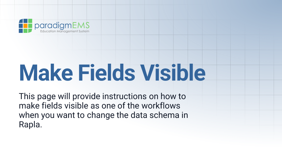 Make Fields Visible | Silverband Documentation