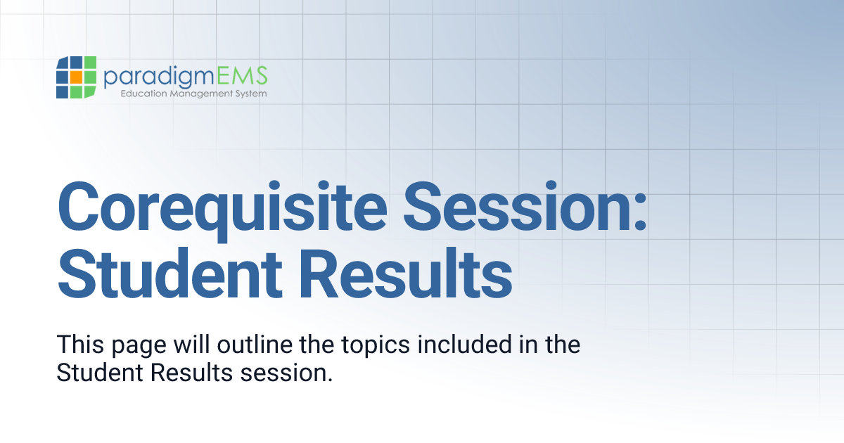 Corequisite Session: Student Results | Silverband Documentation