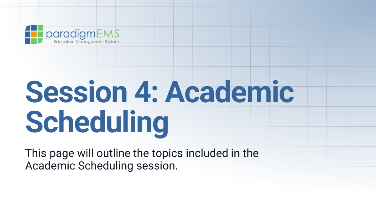 Session 4: Academic Scheduling | Silverband Documentation